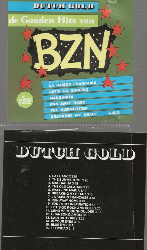 DE GOUDEN HITS van BZN - DUTCH GOLD, DIVERSE ARTIESTEN , GEEN BZN ZELF ...