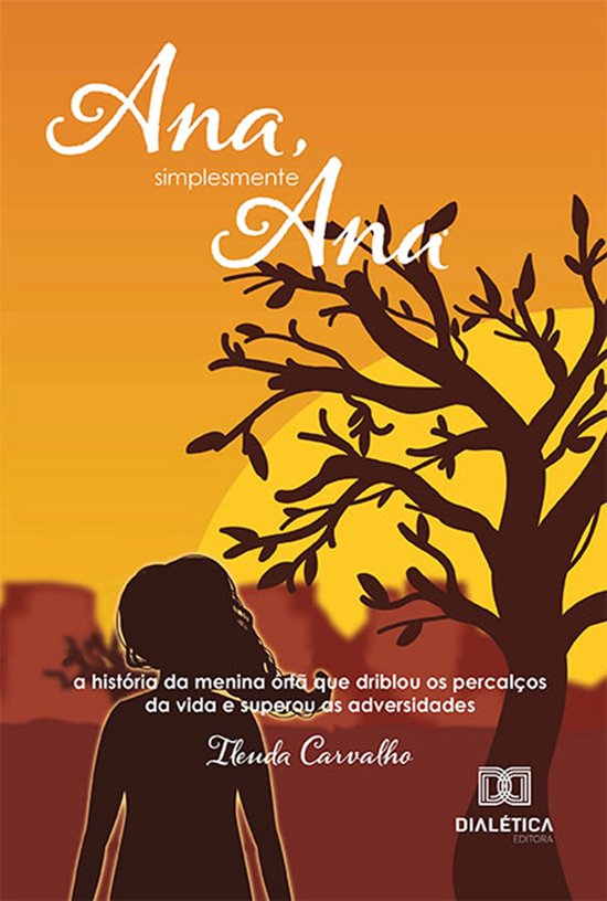 Ana, Simplesmente Ana (ebook), Ileuda Carvalho | 9786525228303 | Boeken ...