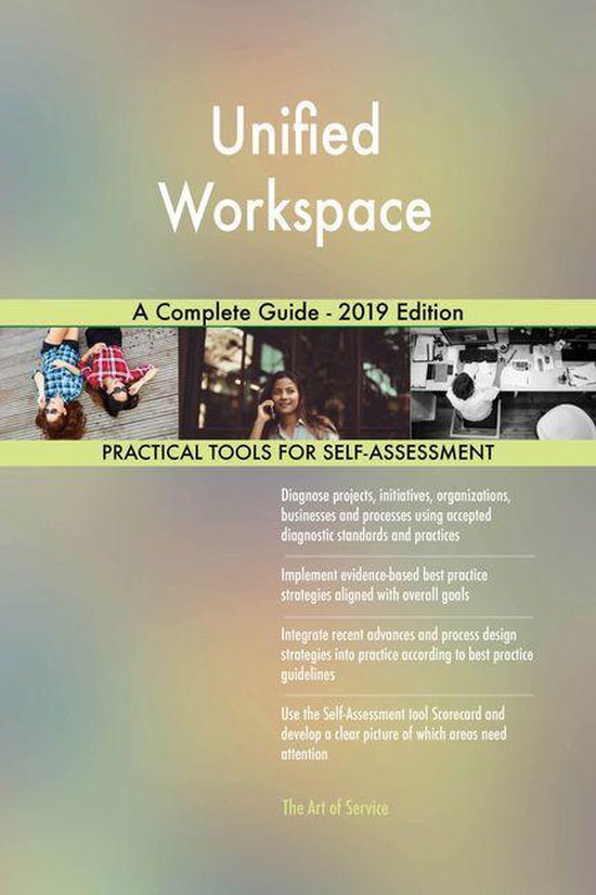 Unified Workspace A Complete Guide - 2019 Edition (ebook), Gerardus ...