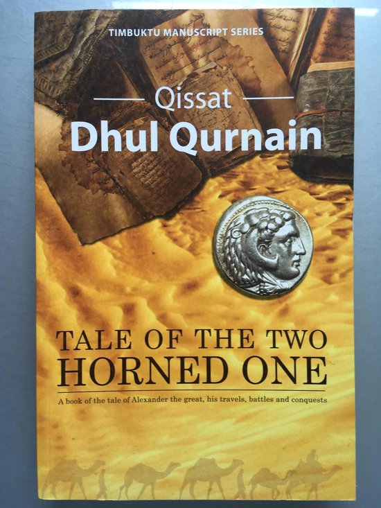 Qissat-Dhul Quarnain / Tale of the Two Horned One, Asgher mukhtar ...