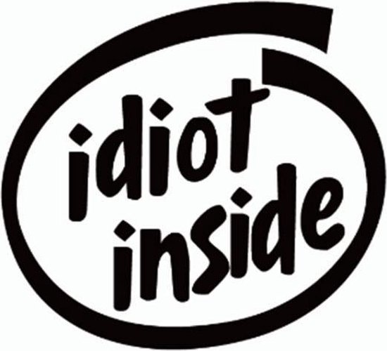 Zwarte grappige autosticker "Idiot inside" | bol