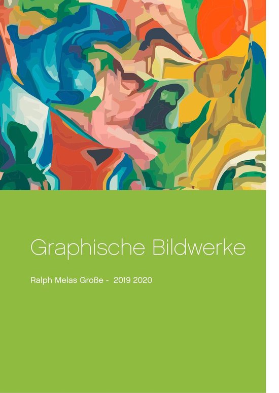 Graphische Bildwerke (ebook), Ralph Melas Große | 9783750489820 ...
