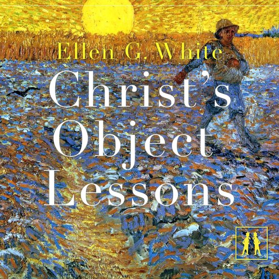 Christ's Object Lessons, Ellen G. White | 9780998152493 | Boeken | bol.com