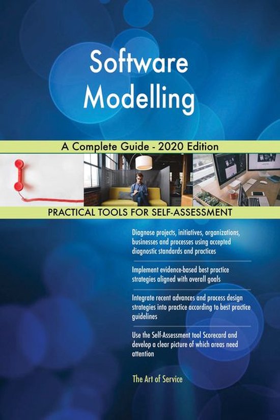 Software Modelling A Complete Guide - 2020 Edition (ebook), Gerardus ...