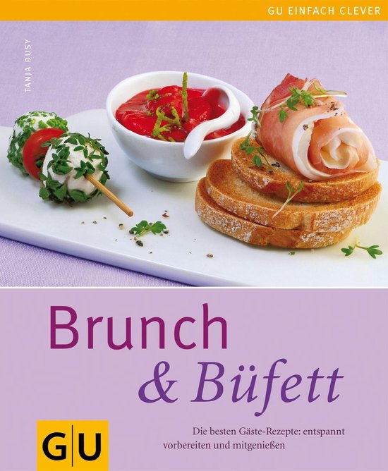GU einfach clever selbst gemacht - Brunch & Büfett (ebook), Tanja Dusy | 9783833830013... | bol
