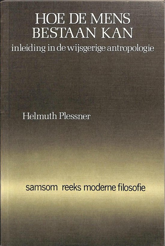 Hoe de mens bestaan kan, Helmuth Plessner | 9789014026053 | Boeken | bol