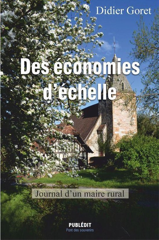 Des économies d'échelle - Journal d'un maire rural (ebook), Didier ...