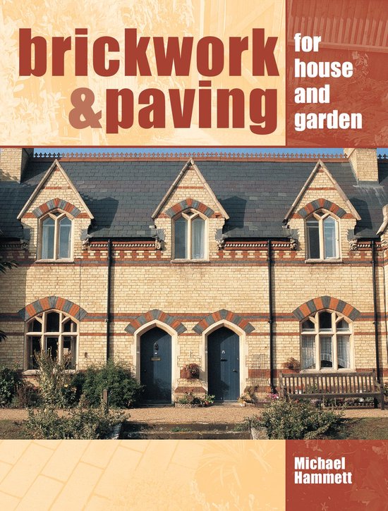 Brickwork and Paving (ebook), Michael Hammett | 9781847976628 | Boeken ...