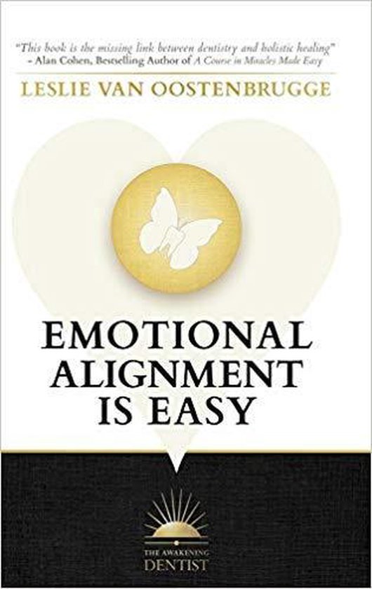 Emotional Alignment is Easy, Leslie van Oostenbrugge | 9781734152616 ...