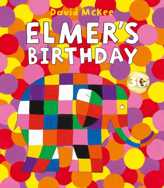 Elmer's Birthday, David Mckee | 9781783448906 | Boeken | bol
