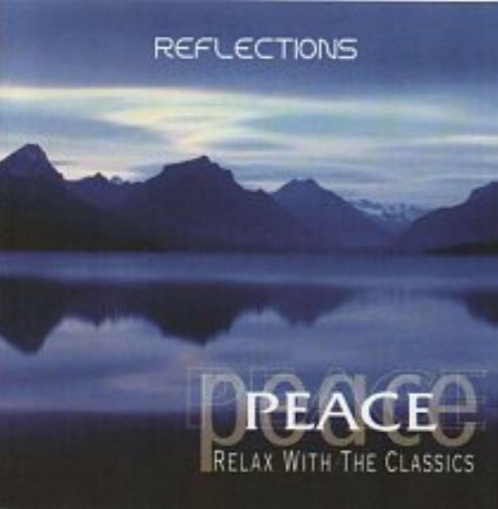 Relax With Classics - Reflections | CD (album) | Muziek | bol
