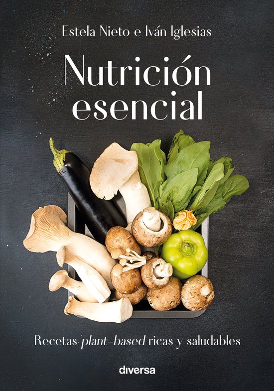 Cocina natural - Nutrición esencial (ebook), Estela Nieto ...