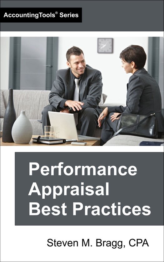 Performance Appraisal Best Practices (ebook), Steven Bragg | 1230008861115 | Boeken | bol