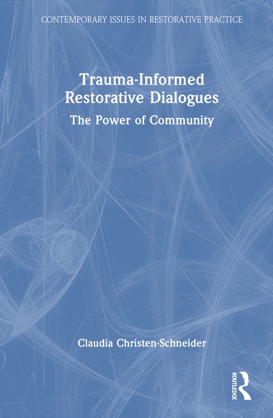 Contemporary Issues in Restorative Practices- Trauma-Informed ...