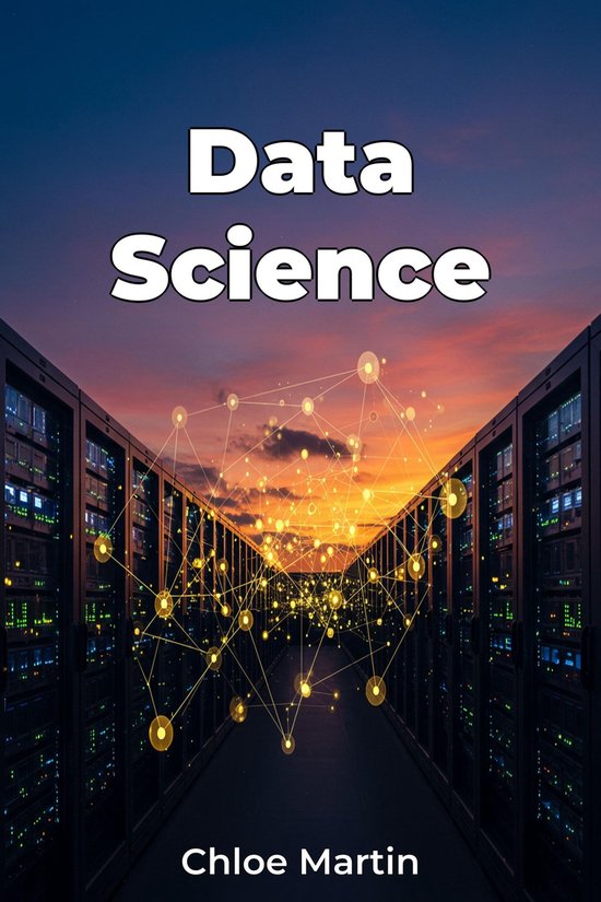 Data Science (ebook), Chloe Martin | 9788235270108 | Boeken | bol