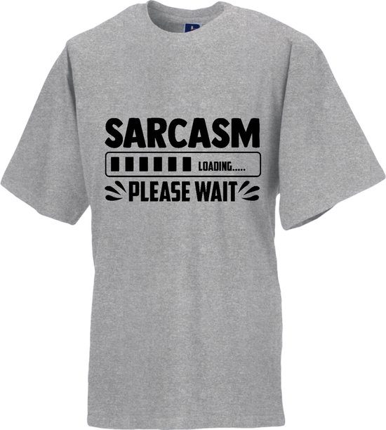 Bedrukte tshirt maat medium SARCASM LOADING PLEASE WAIT | bol