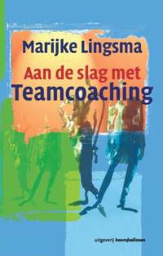 PM-reeks 300 - Aan de slag met teamcoaching | 9789024416950 | M ...