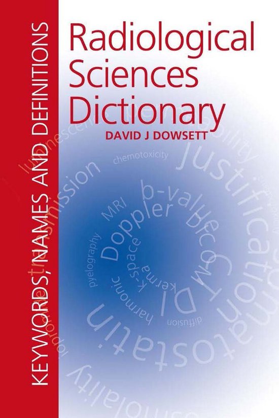Radiological Sciences Dictionary: Keywords, names and definitions (ebook), David... | bol
