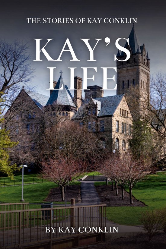 Kay's Life (ebook), Kay Conklin | 9781633378834 | Boeken | bol