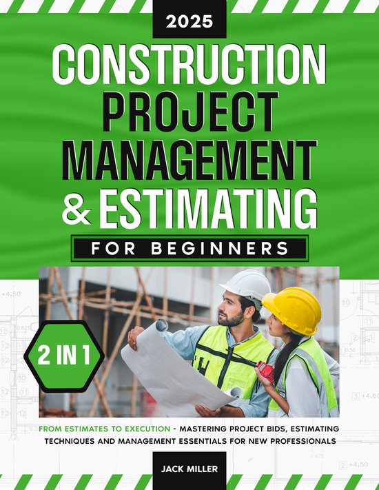 Construction Project Management & Estimating for Beginners (ebook), Jack Miller |... | bol