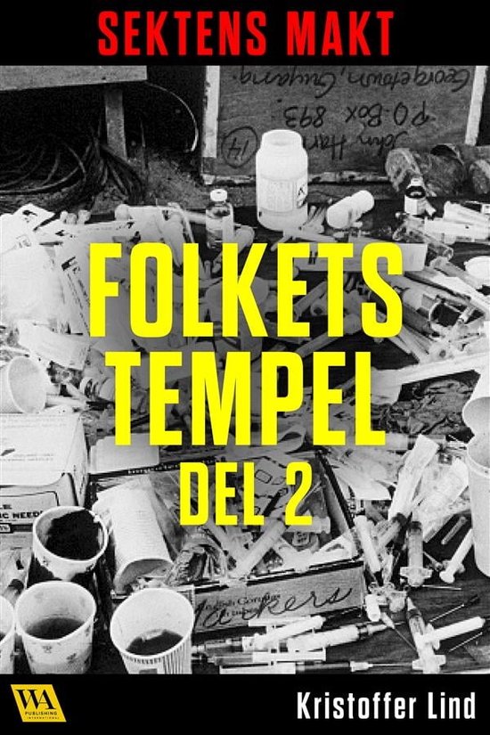 Sektens makt 4 - Sektens makt – Folkets tempel del 2 (ebook ...