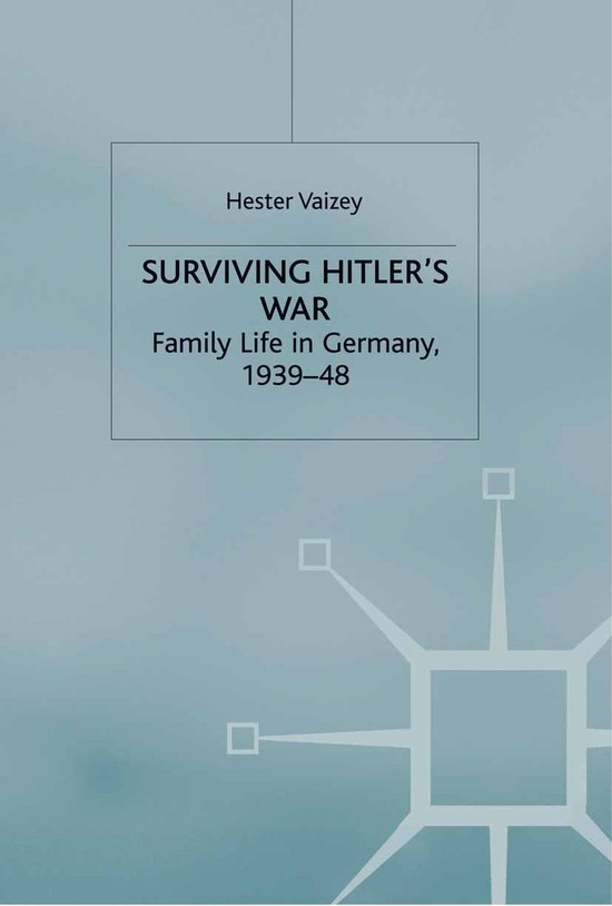 Surviving Hitlers War, Hester Vaizey | 9780230251496 | Boeken | bol