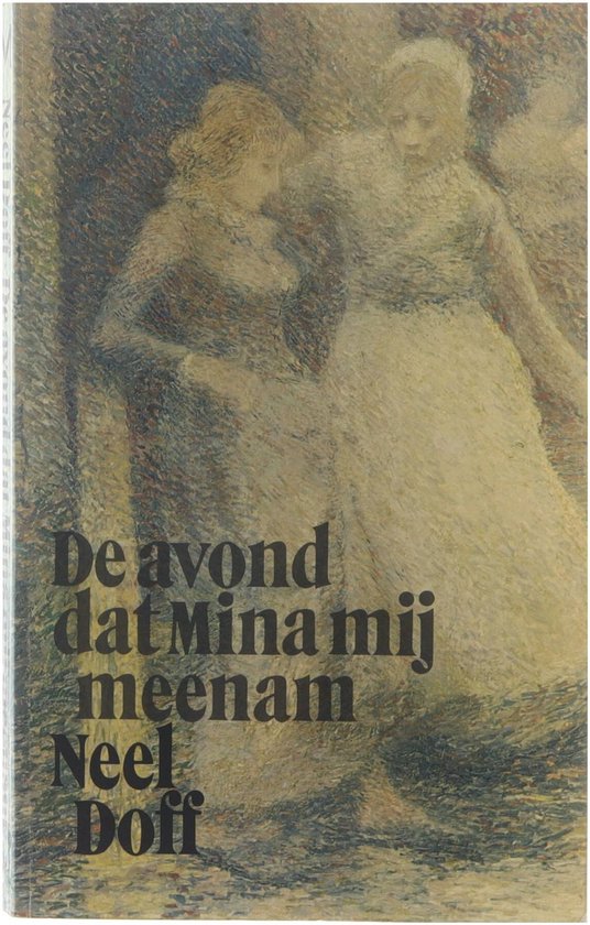 Avond dat mina my meenam, Neel Doff | 9789029000482 | Boeken | bol