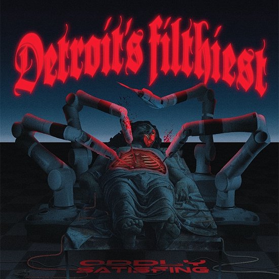 DETROIT'S FILTHIEST - ODDLY SATISFYING EP, Detroit's Filthiest | Muziek ...