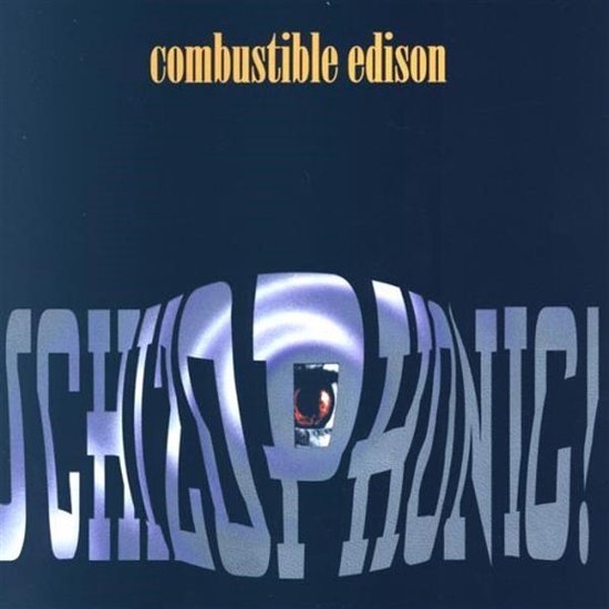 Combustible Edison - Schizophonic! (CD), Combustible Edison | Muziek | bol