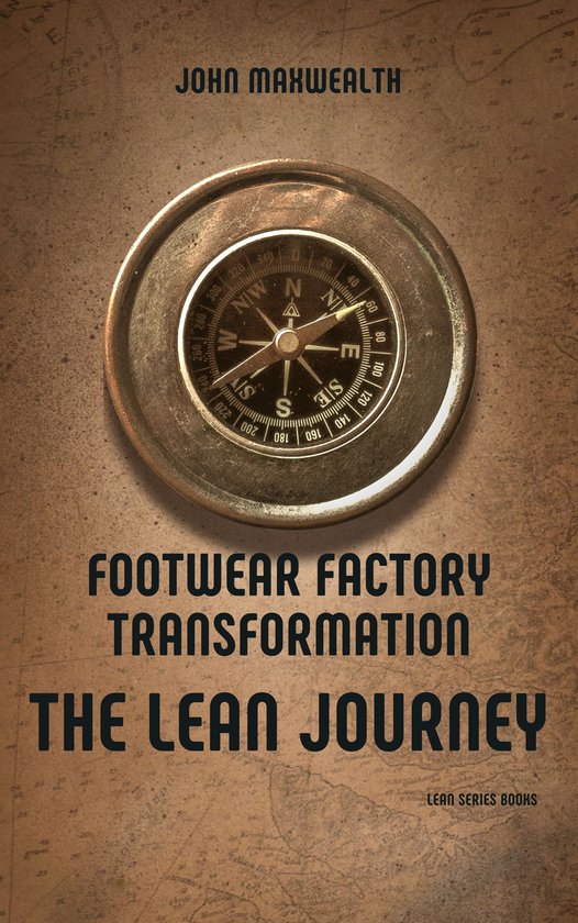 LEAN METHODOLOGY series books - Footwear Factory Transformation - The Lean Journey... | bol