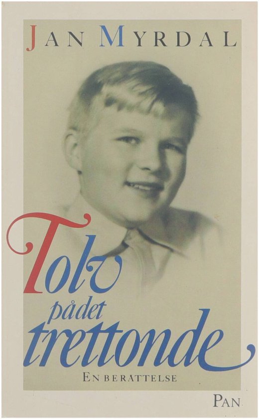 Tolv på det trettonde: en berättelse, Jan Myrdal | 9789118933417 ...