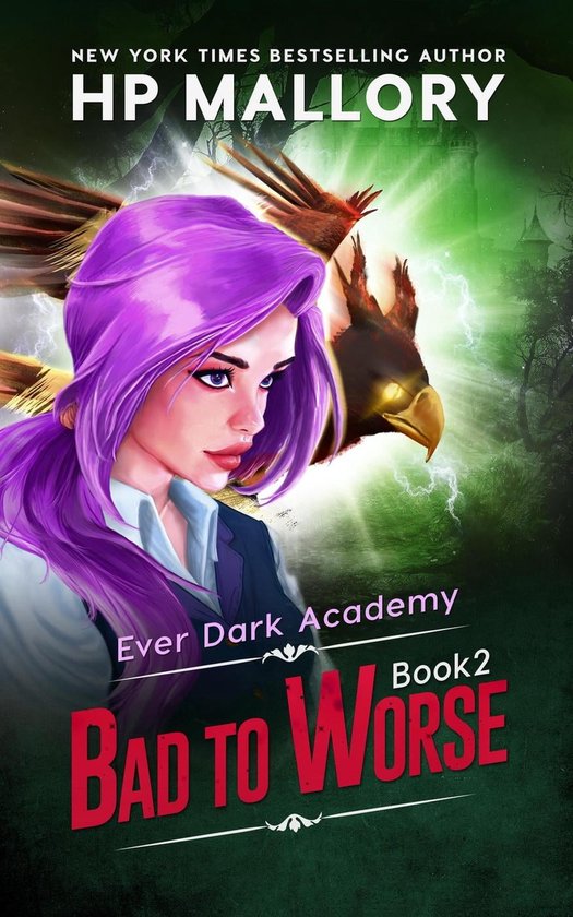 Ever Dark Academy 2 - Bad To Worse: Paranormal Academy Romance (ebook ...