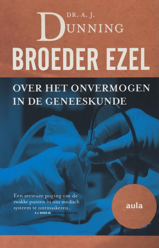 Broeder ezel, A.J. Dunning | 9789029072755 | Boeken | bol