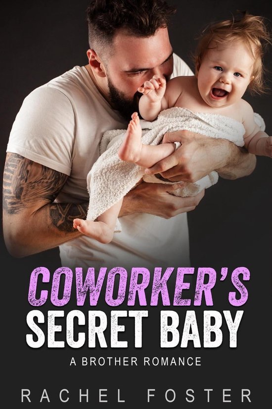 This Secret Baby 7 - Coworker's Secret Baby (ebook), Rachel Foster ...