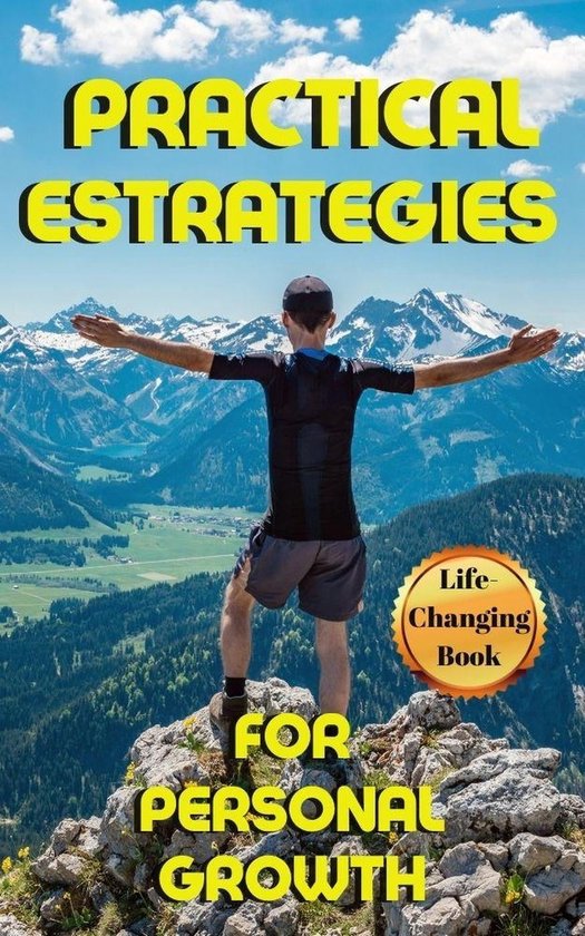 Practical Strategies for Personal Growth: Popular Self-Development ...