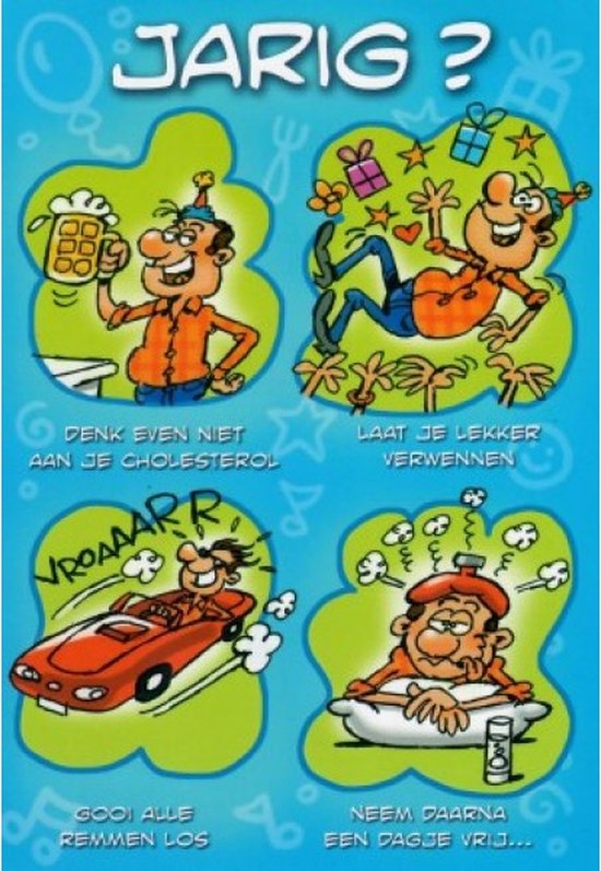 Jarig? Van harte gefeliciteerd! Diverse leuke afbeeldingen van een ...