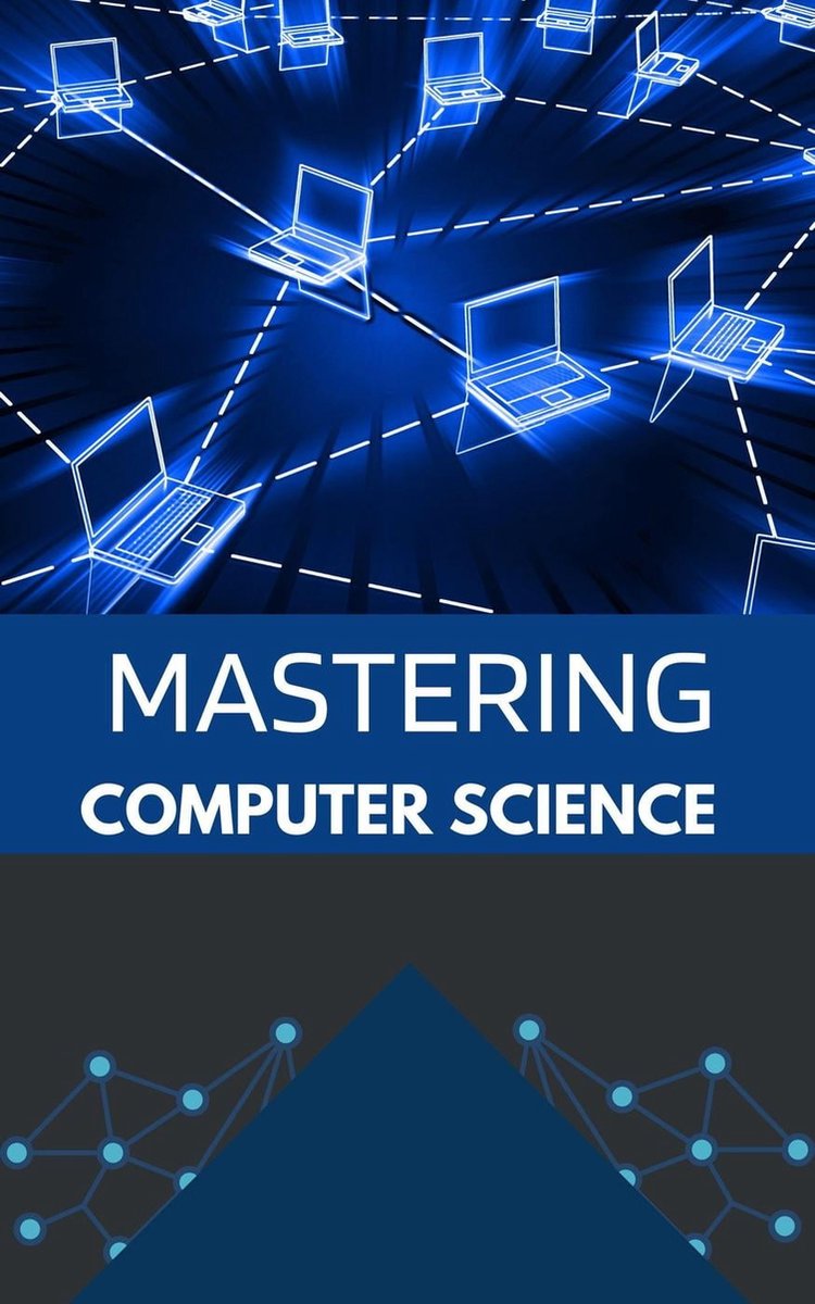 Mastering Computer Science (ebook), K.G.R. Kumara | 9798223322436 | Boeken | bol