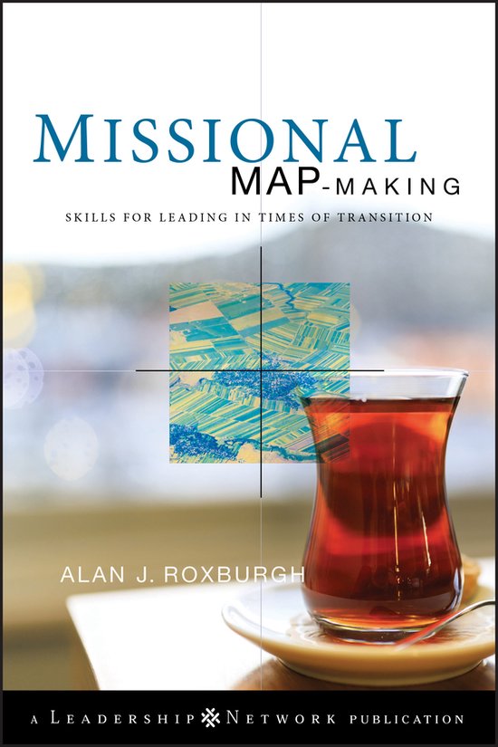 Missional Map Making, Alan J. Roxburgh | 9780470486726 | Boeken | bol
