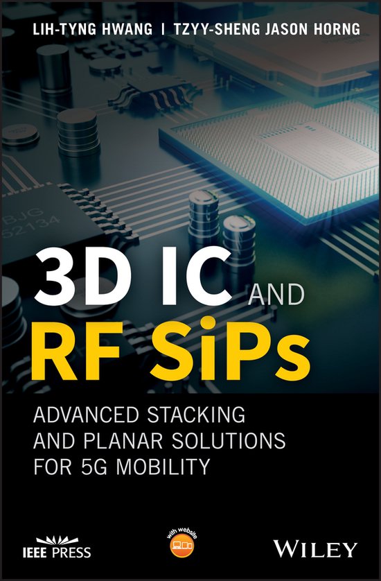3D IC and RF SiPs: Advanced Stacking and Planar Solutions for 5G ...
