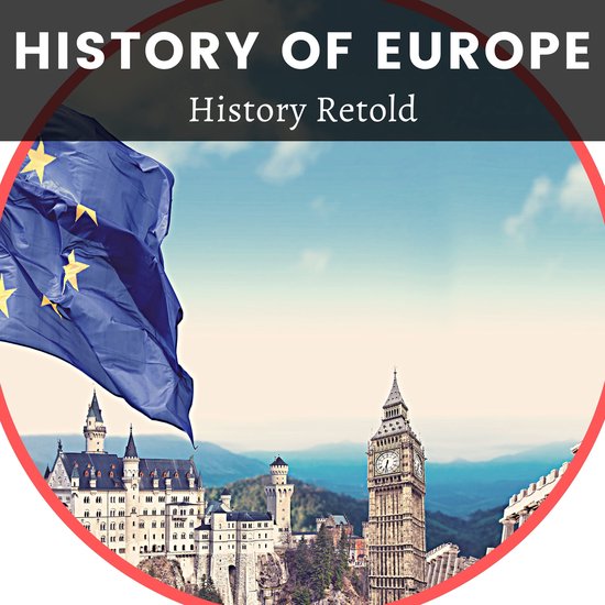 History of Europe, History Retold | 9798368962375 | Boeken | bol.com
