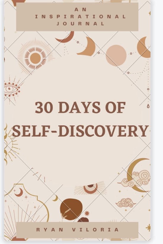 30 Days of Self-Discovery: An Inspirational Journal (ebook), Ryan ...