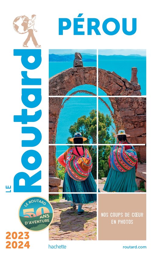 Guide du Routard Pérou, Bolivie 2023/24 (ebook), Collectif ...