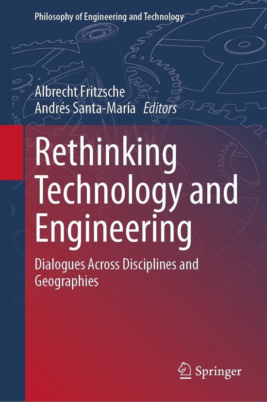 Philosophy of Engineering and Technology 45 - Rethinking Technology and Engineering... | bol.com