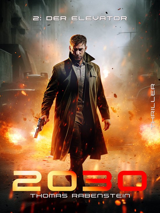 2030 2 - 2030: Der Elevator (ebook), Thomas Rabenstein | 1230000905763 | Boeken | bol
