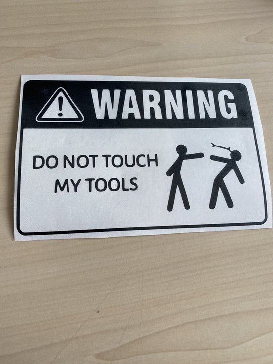 don"t touch my tools sticker muursticker 14x9 zwart autosticker ...