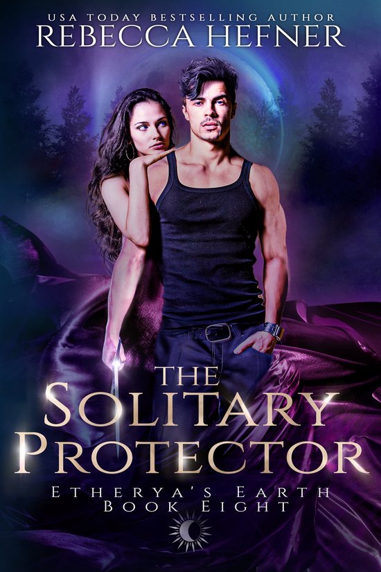 Etherya's Earth 8 - The Solitary Protector (ebook), Rebecca Hefner ...