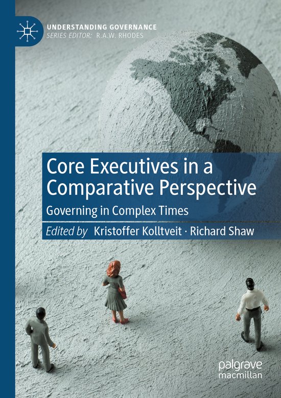 Understanding Governance- Core Executives in a Comparative Perspective ...