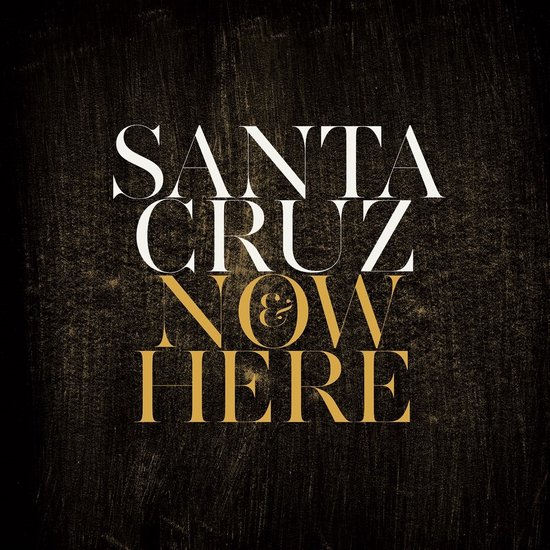 Santa Cruz - Now & Here (CD), Santa Cruz | Muziek | bol