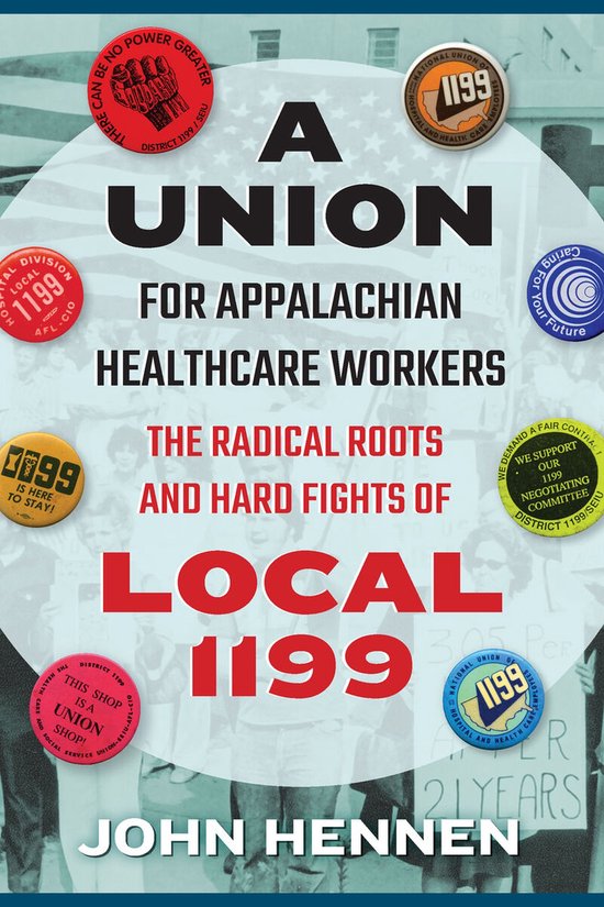 West Virginia & Appalachia-A Union for Appalachian Healthcare Workers ...