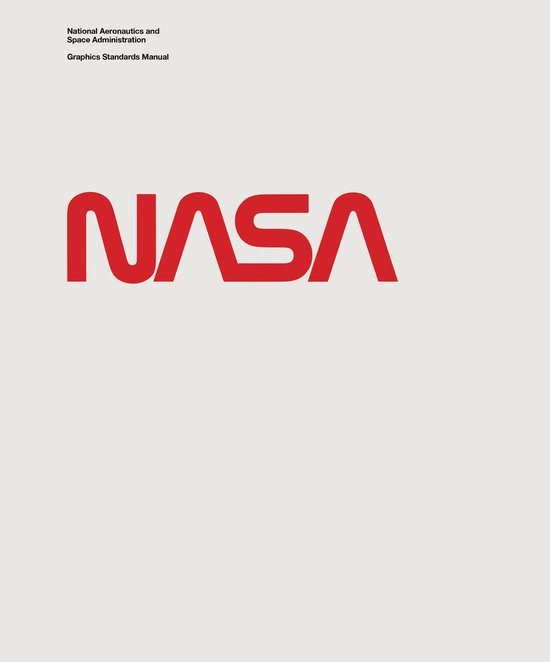 NASA Graphics Standards Manual, Manual Standards | 9780692586532 ...